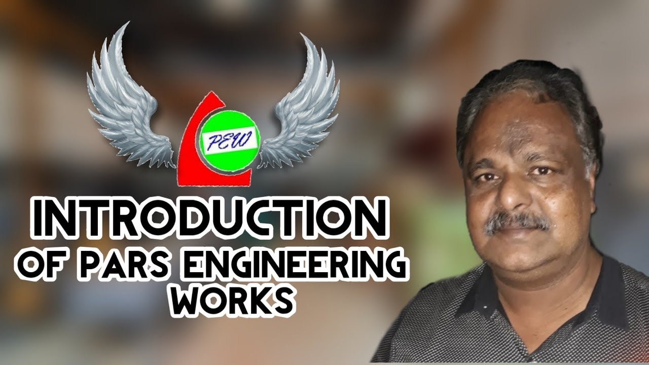 introduction of pars engineering works YouTube channal - YouTube