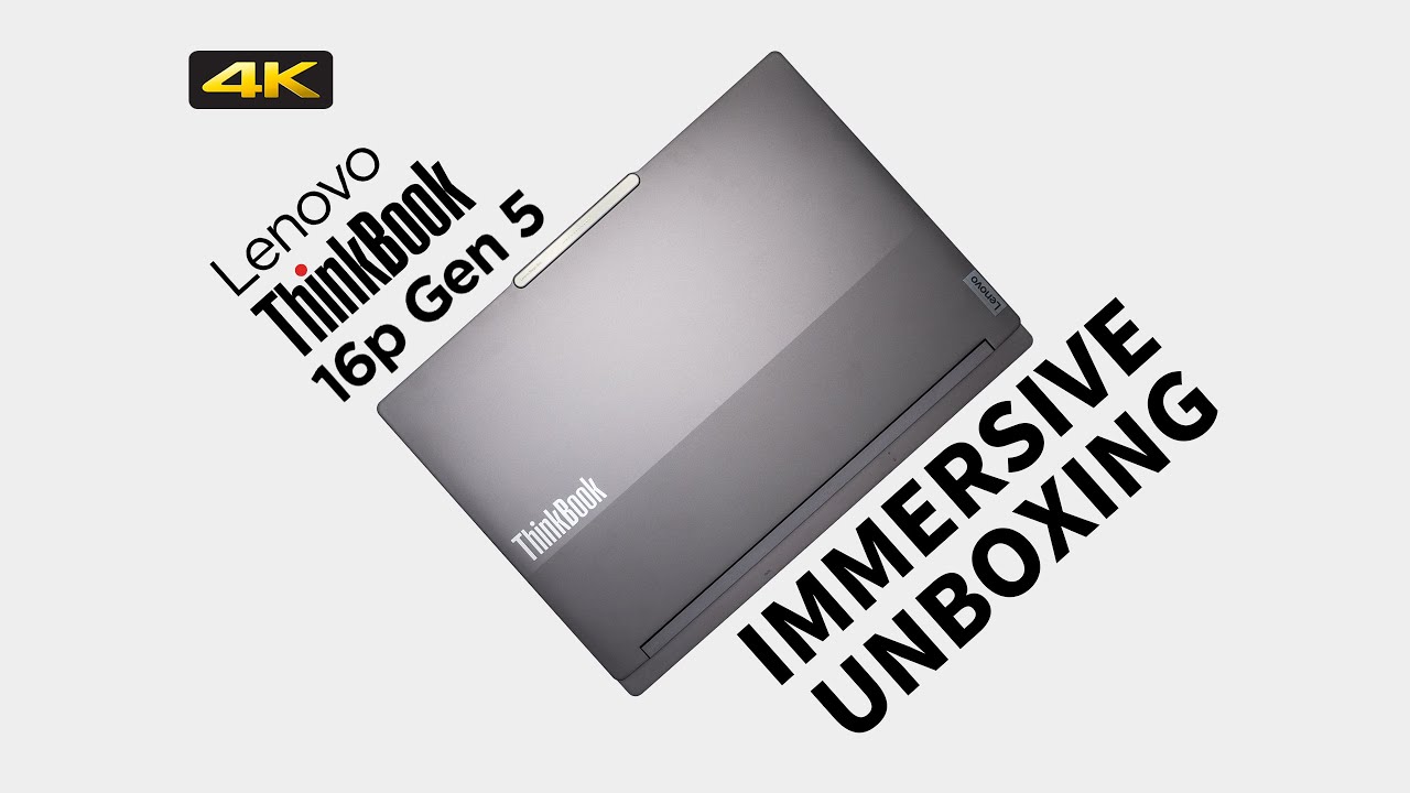[Immersive Unboxing] Lenovo ThinkBook 16p Gen 5 - YouTube