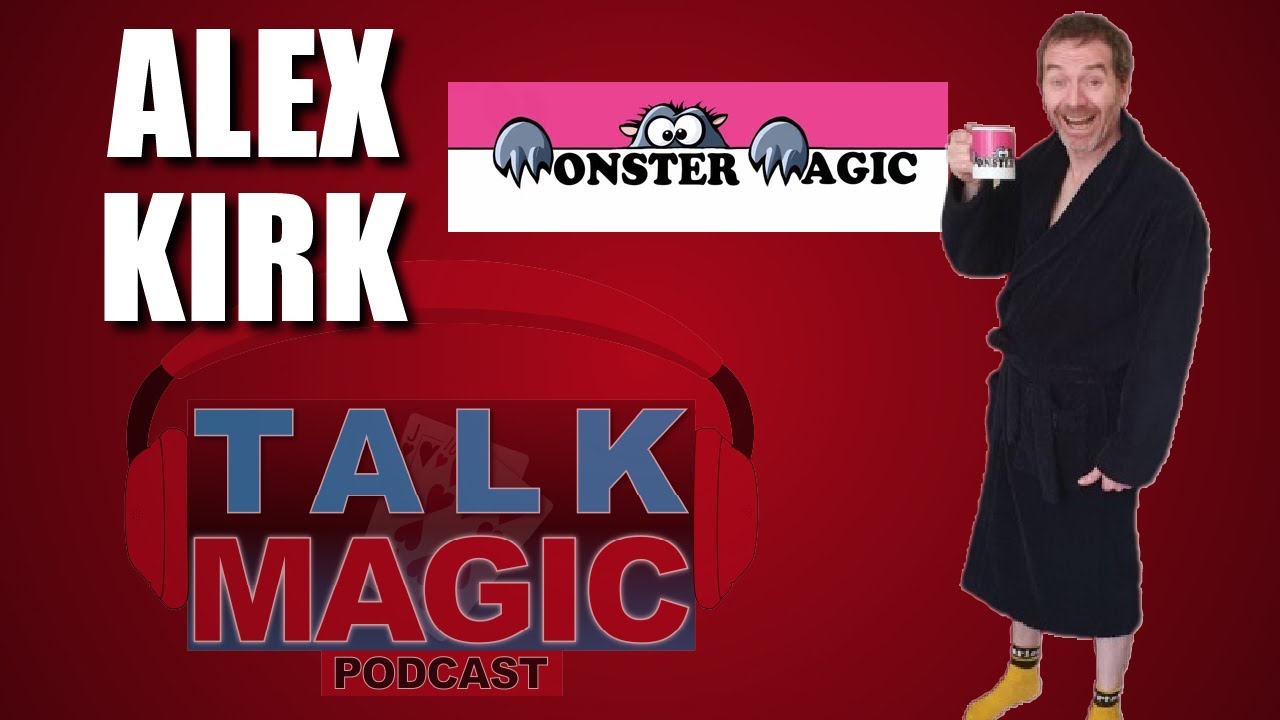 Alex Kirk Talks Monster Magic | Talk Magic - YouTube