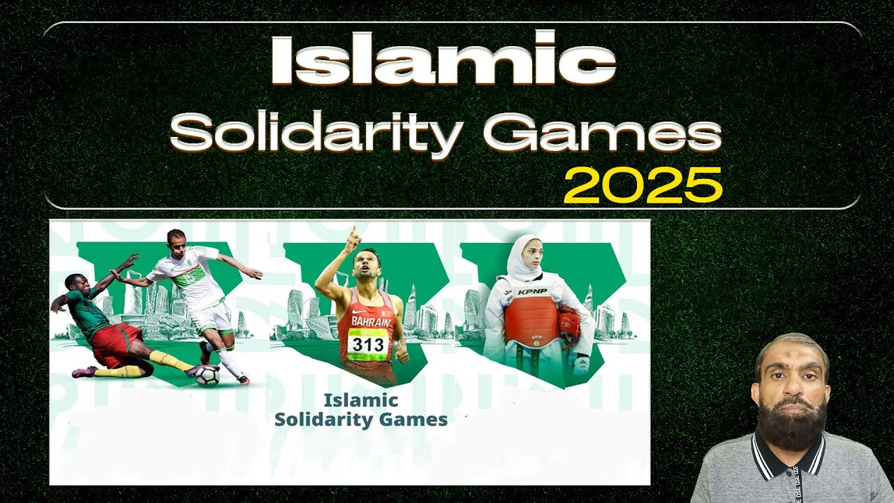 Islamic Solidarity Games 2025 - YouTube