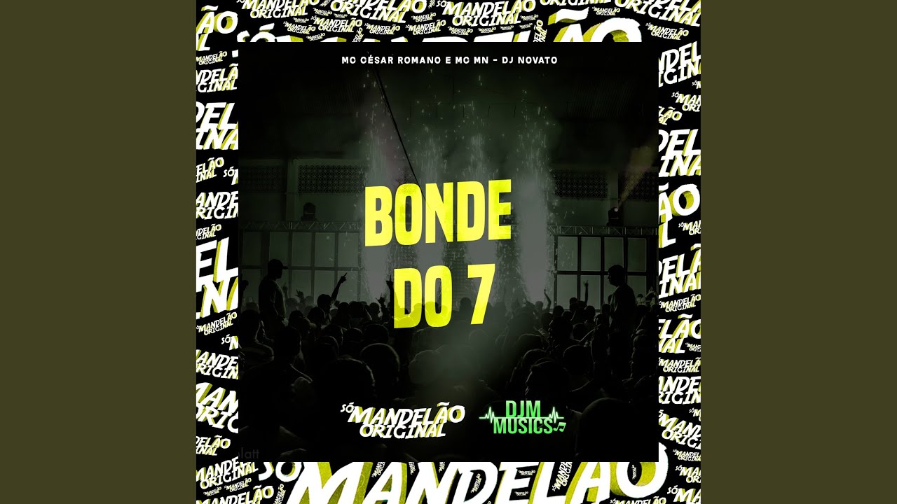 Bonde do 7 - YouTube