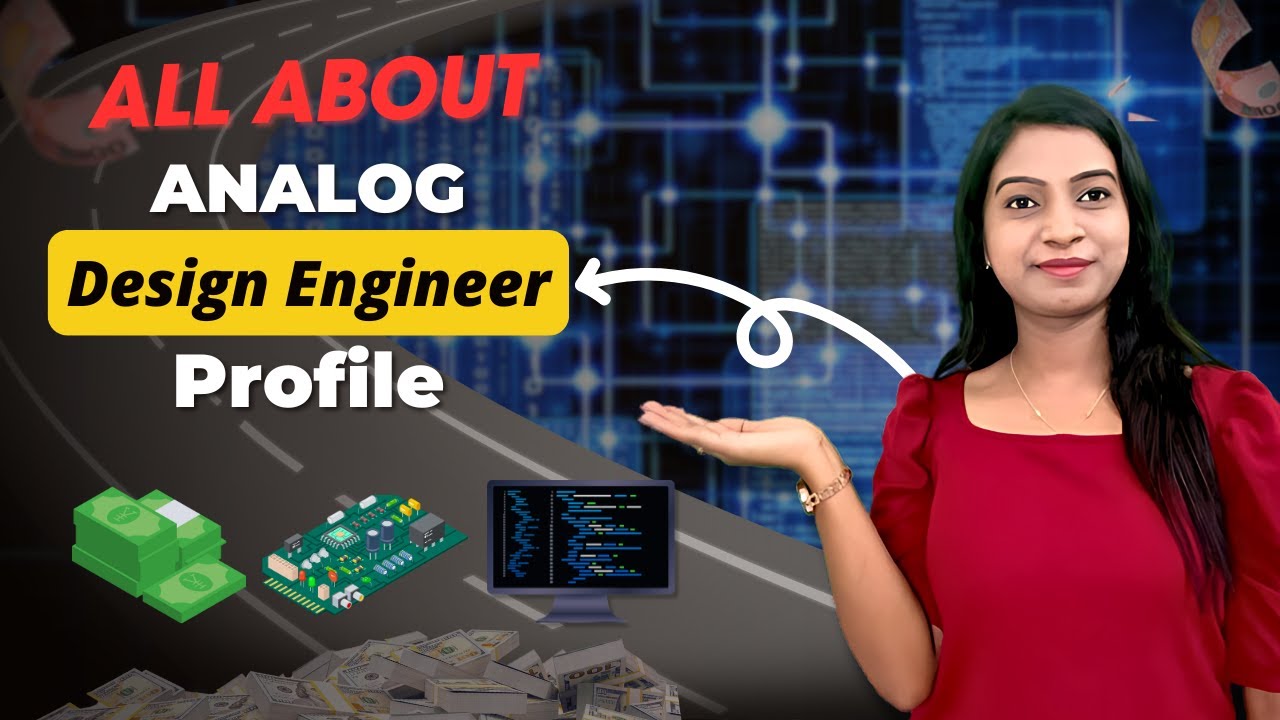 Analog Design Engineer Profile | Jobs in Analog Design | VLSI Point ...