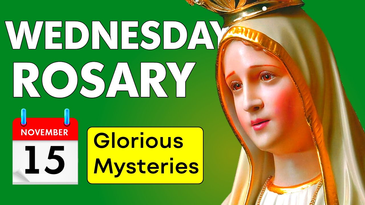 GLORIOUS MYSTERIES, WEDNESDAY ROSARY, TODAY HOLY ROSARY - YouTube