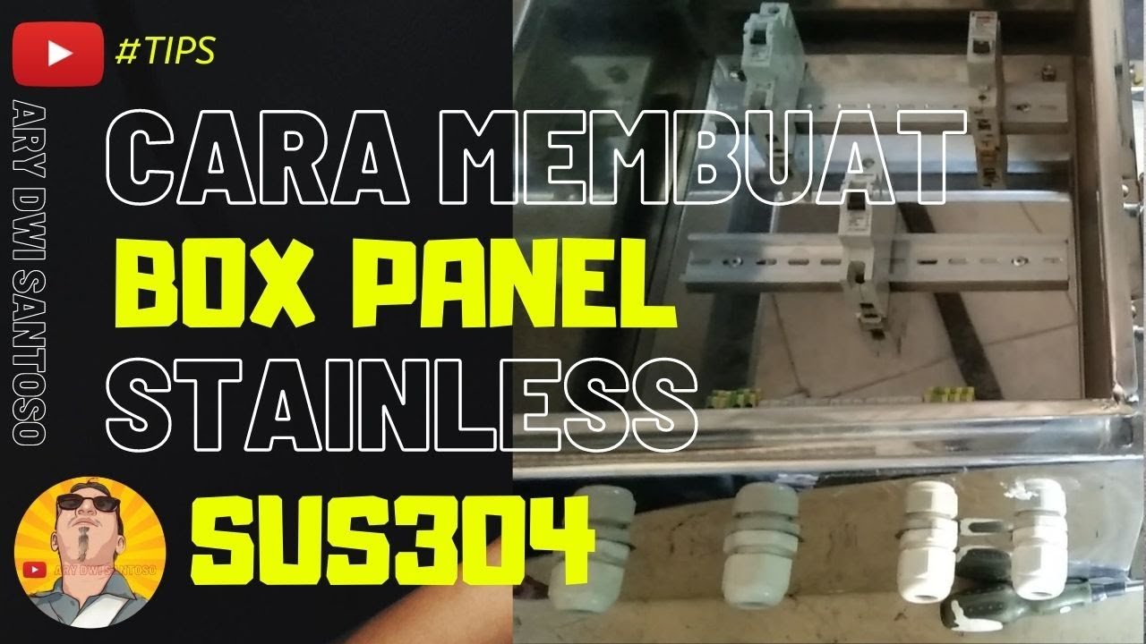 [TIPS] CARA / PROSES PEMBUATAN BOX PANEL STAINLESS STEEL SUS304 MEMAKAI ...