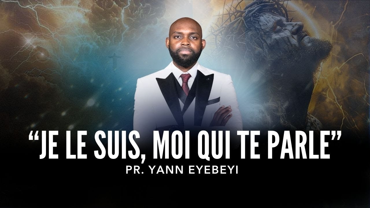 "JE LE SUIS, MOI QUI TE PARLE " - Pr YANN EYEBEYI - YouTube
