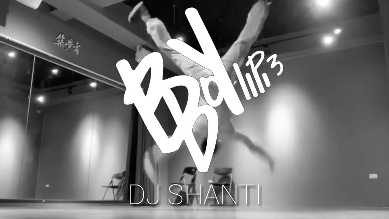 DJ Shanti ♤ BBOY MUSIC MIXTAPE 2021 - YouTube