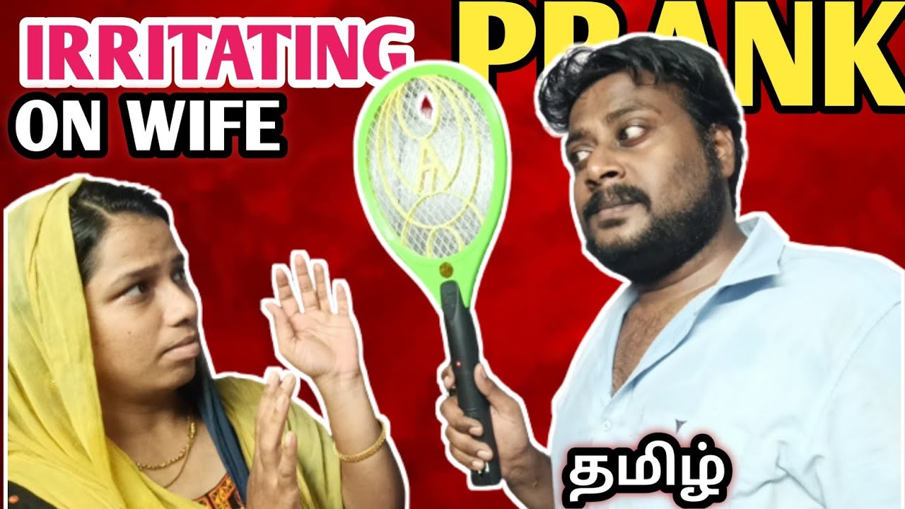 IRRITATING PRANK ON WIFE IN TAMIL | Prank Gone Wrong😨 | She Got Angry 😡 ...