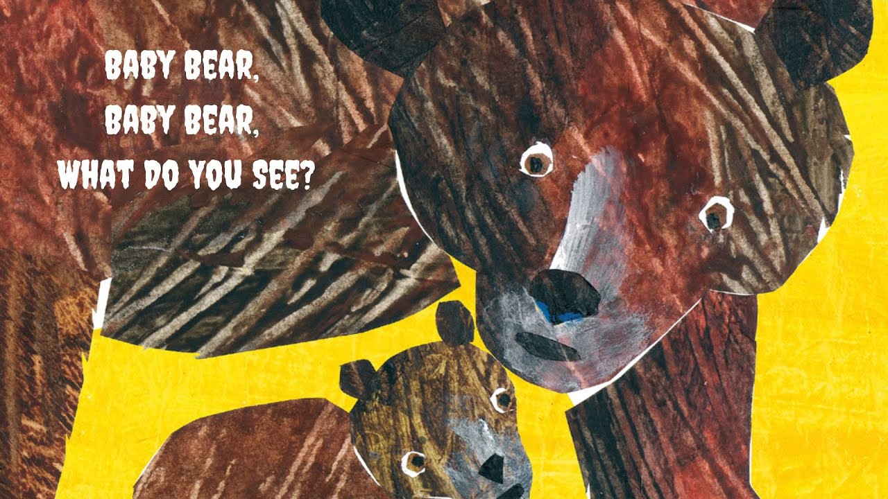 Baby bear baby bear what do you see ? - YouTube