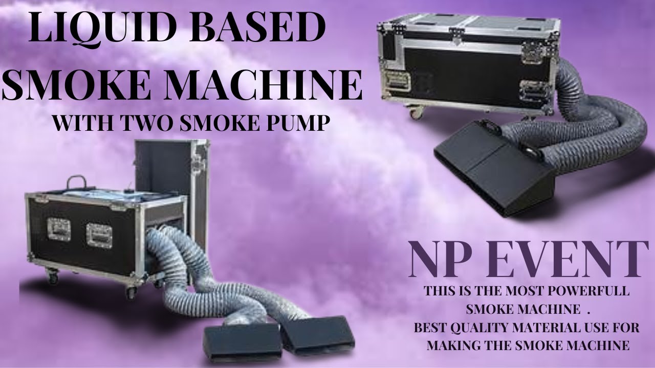 LIQUID BASED SMOKE MACHINE | TWO SMOKE PUMP | NP EVENT 9109064846 - YouTube