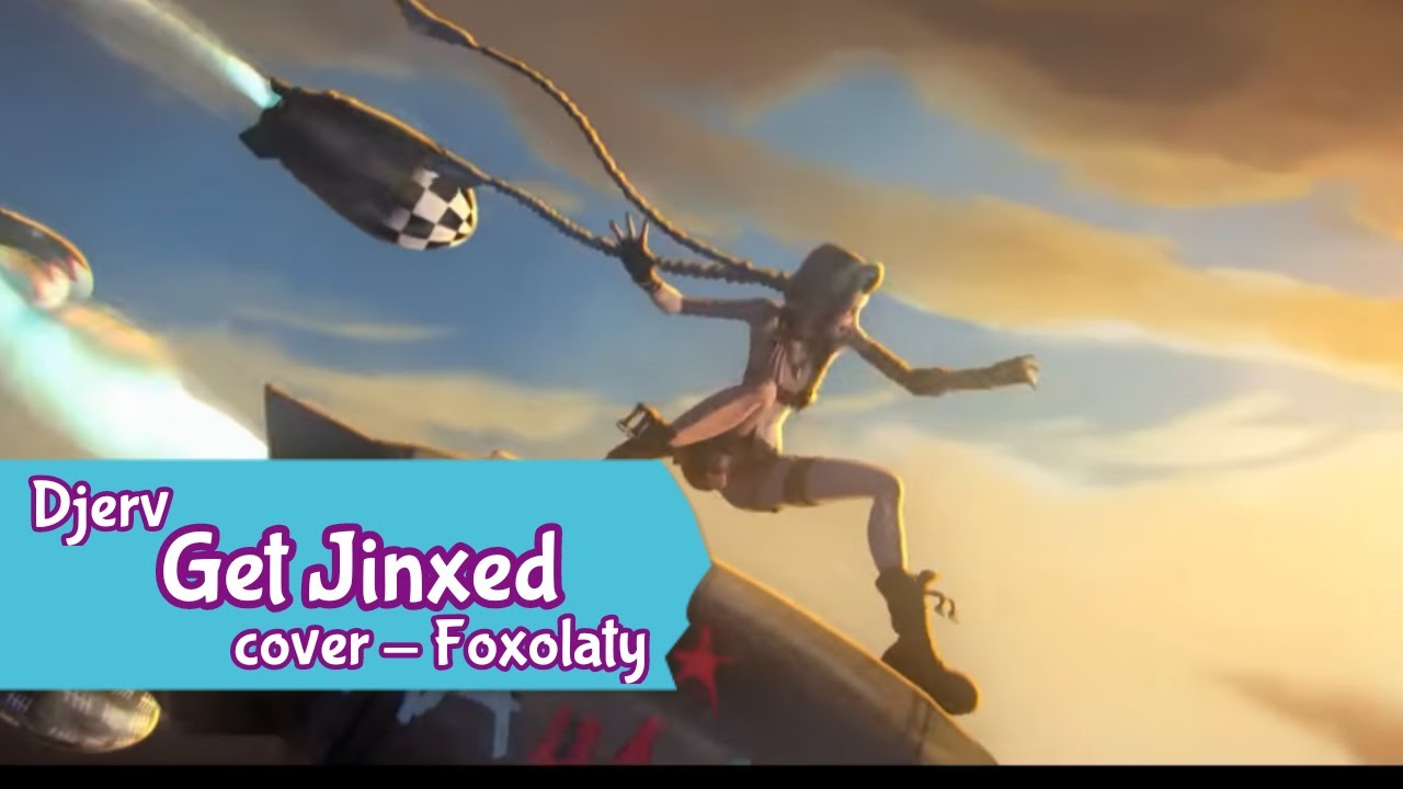 Djerv- Get Jinxed (cover) [Foxolaty] Singing March - YouTube