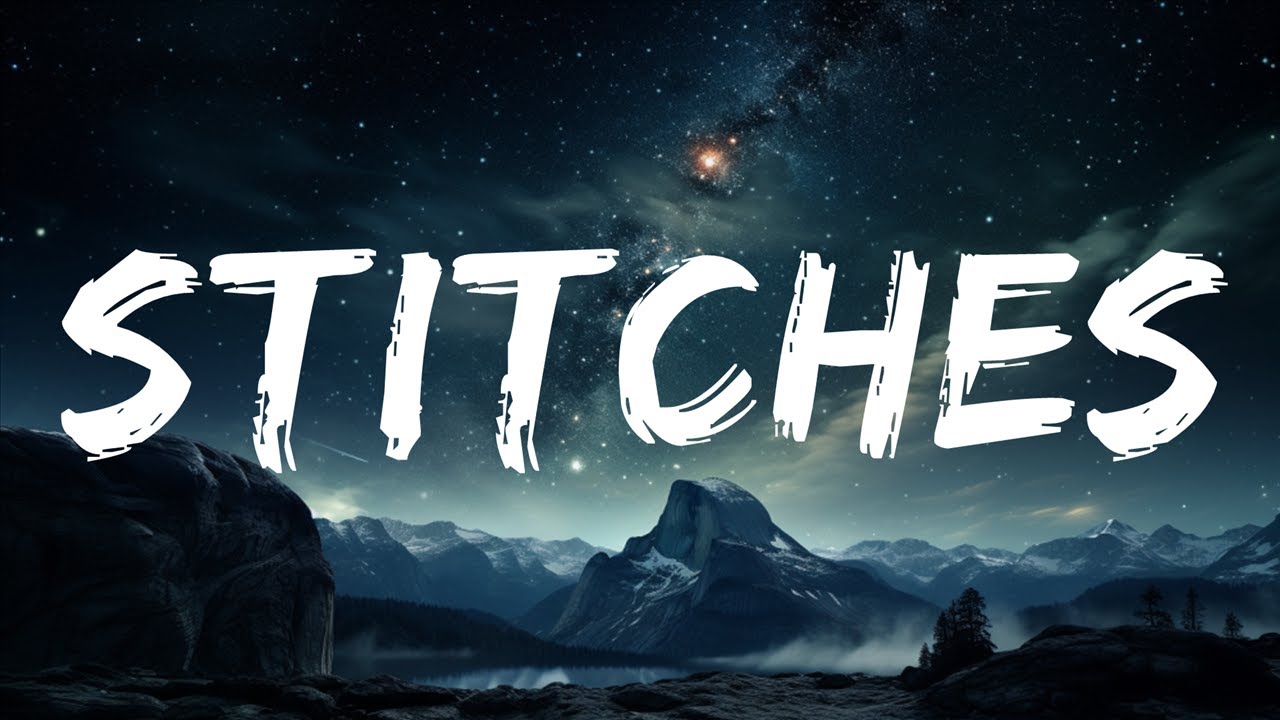 Stitches (lyrics) - Shawn Mendes | 15p Lyrics/Letra - YouTube