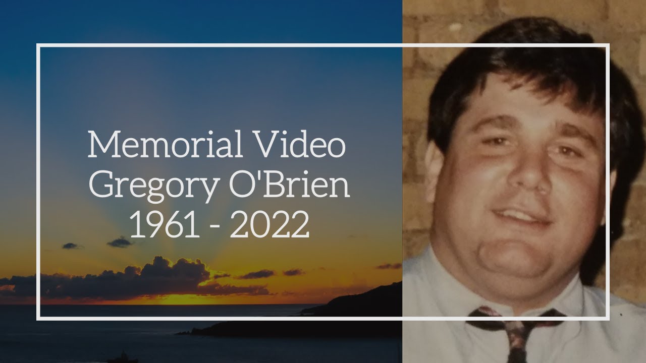 Gregory O'Brien Memorial Video - YouTube