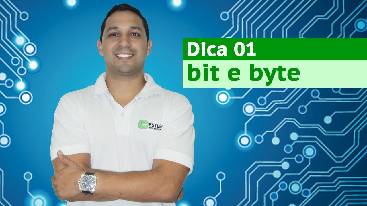 Dica 01 - Bit e Byte - YouTube
