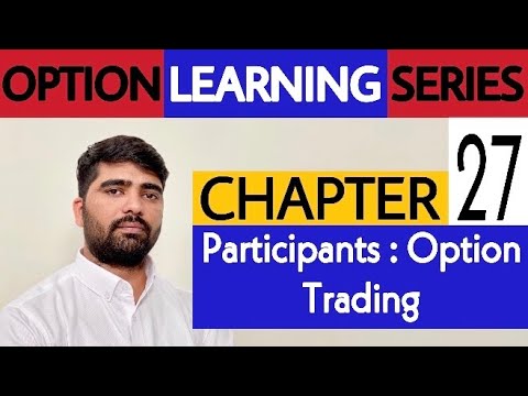 Option Trading Participants : Know your opponents - YouTube