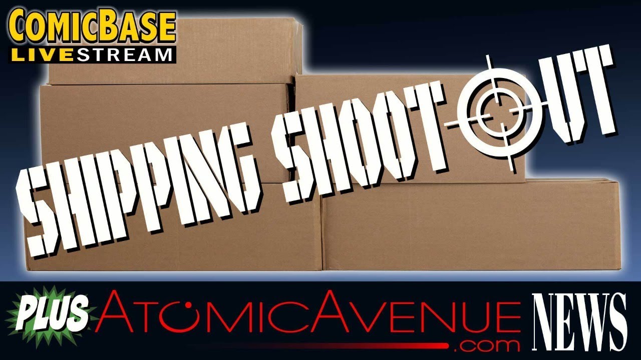 ComicBase Livestream #106: Shipping Shootout + AtomicAvenue News - YouTube