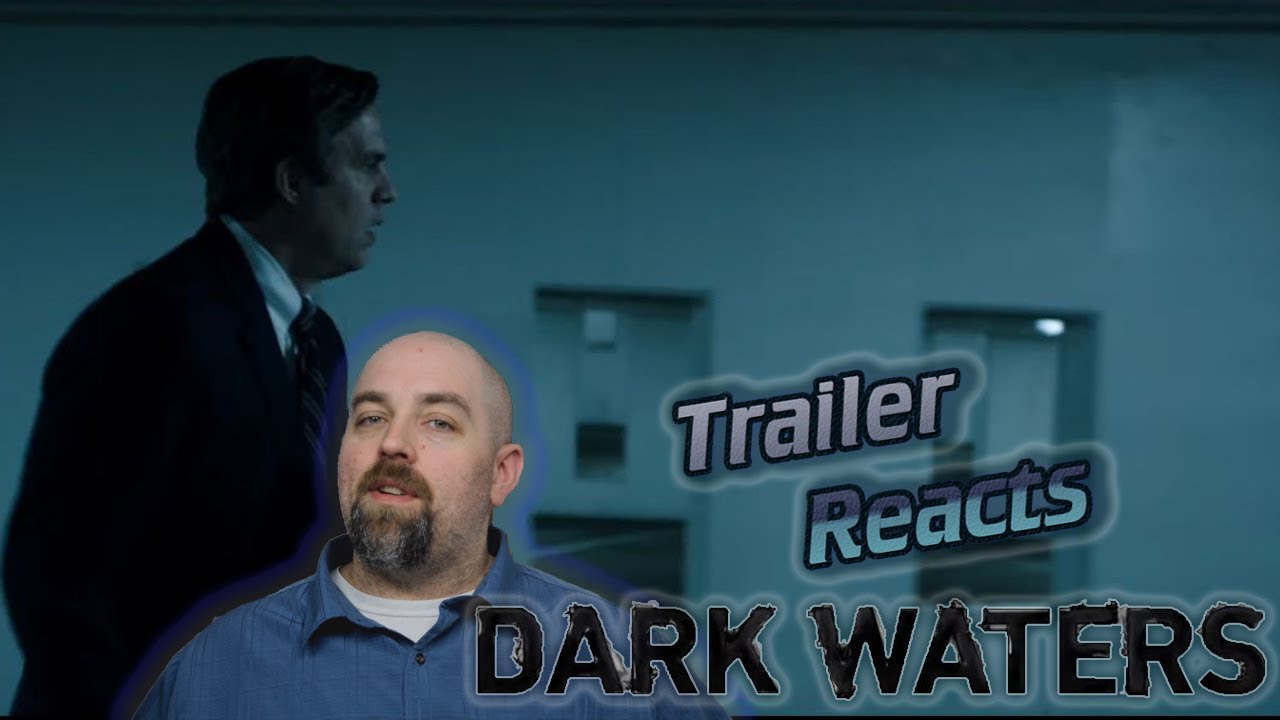 Dark Waters 2019 (Trailer 1) - Trailer Reacts - YouTube