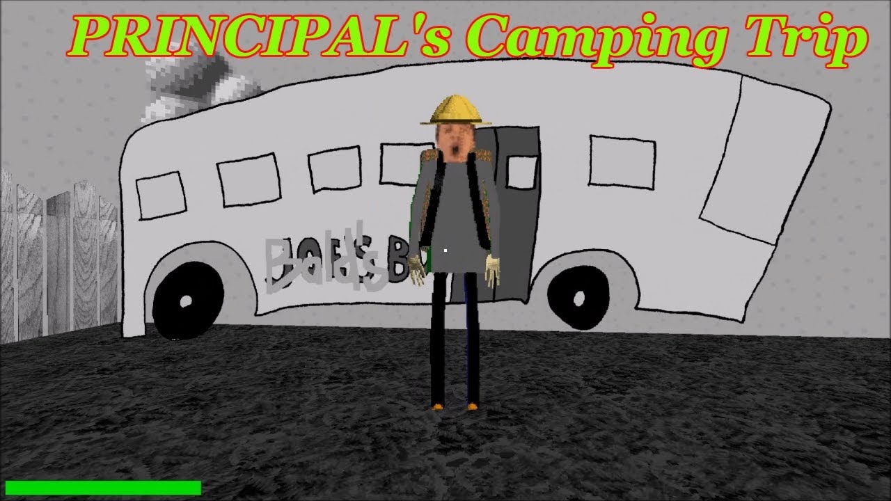 PRINCIPAL'S CAMPING TRIP | Baldis Basics in Education and Learning ...