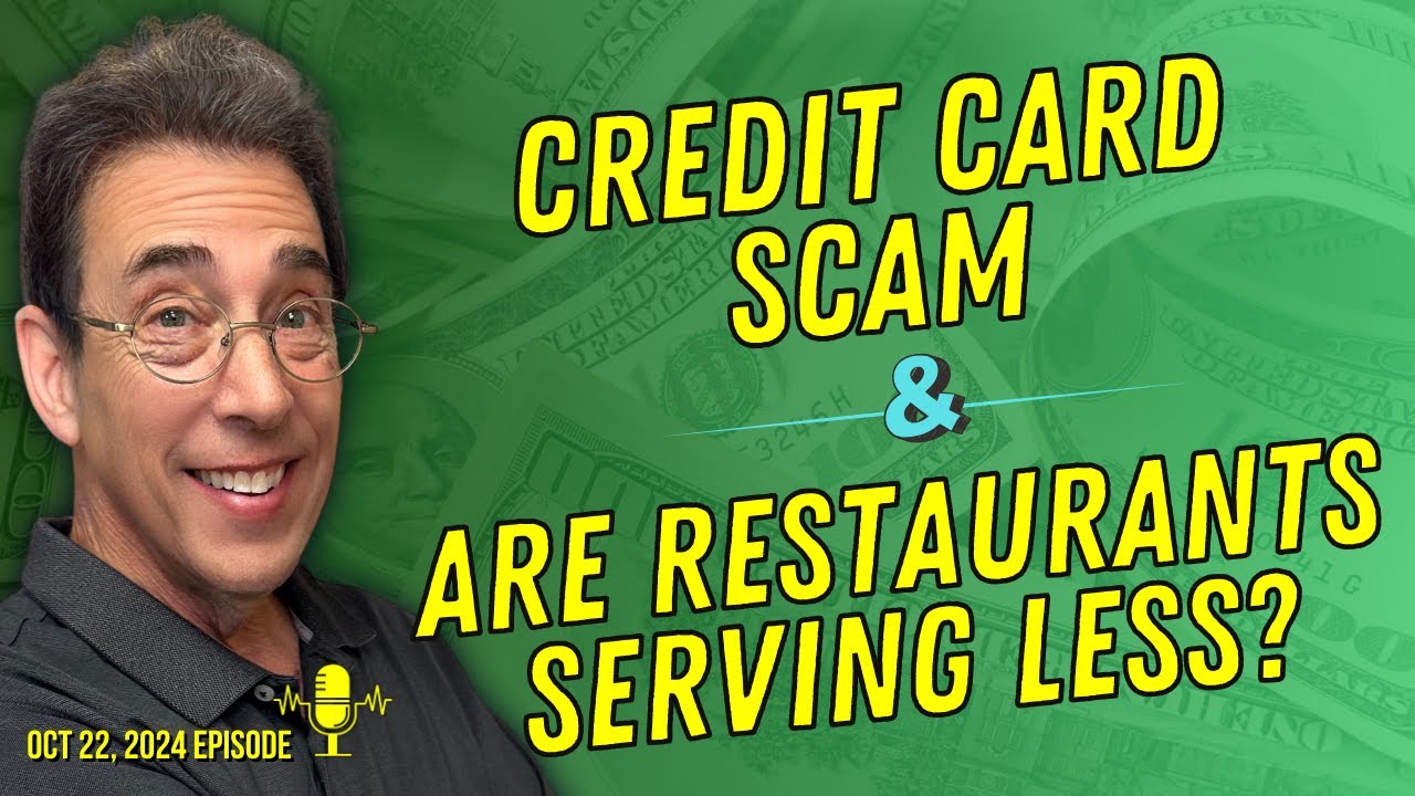 Full Show: New Credit Card Scam and Are Restaurant Portions Getting ...