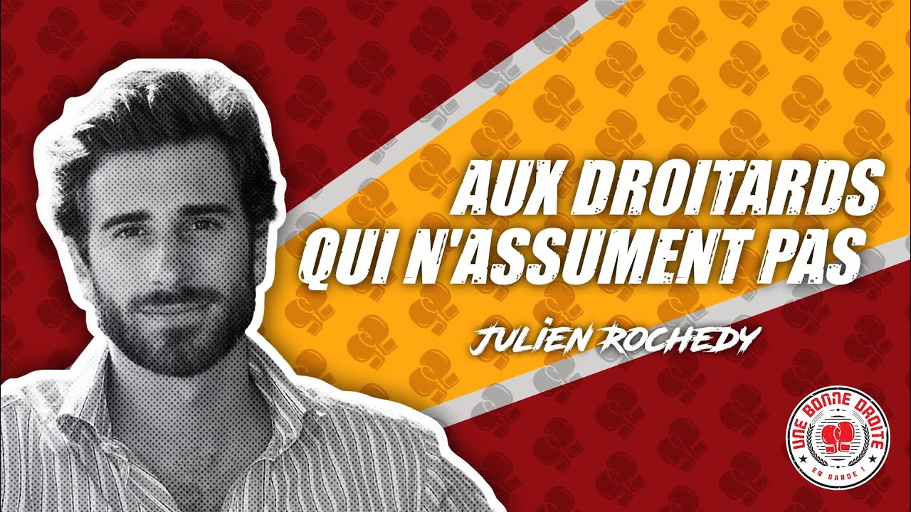 DE DROITE ? ASSUME-TOI ! 🔥 @Julien.Rochedy - YouTube