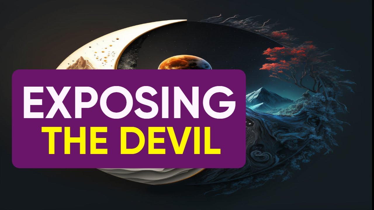 Exposing The Devil - YouTube