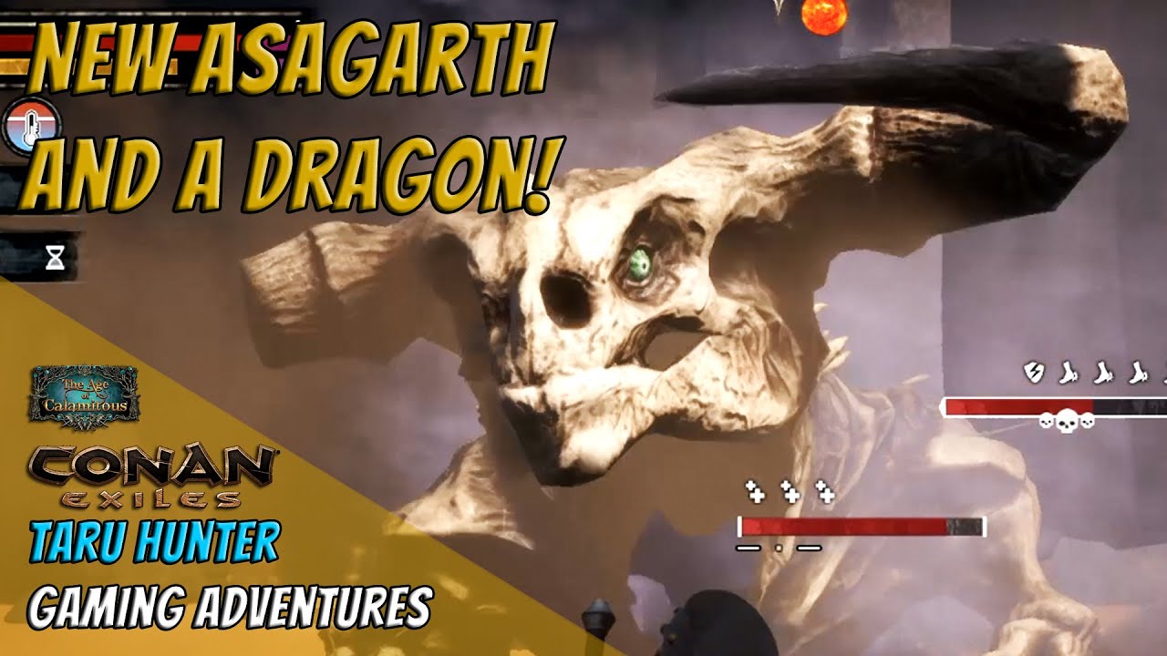 Conan Exiles AoC EP7 New Asagarth and a Dragon! - YouTube