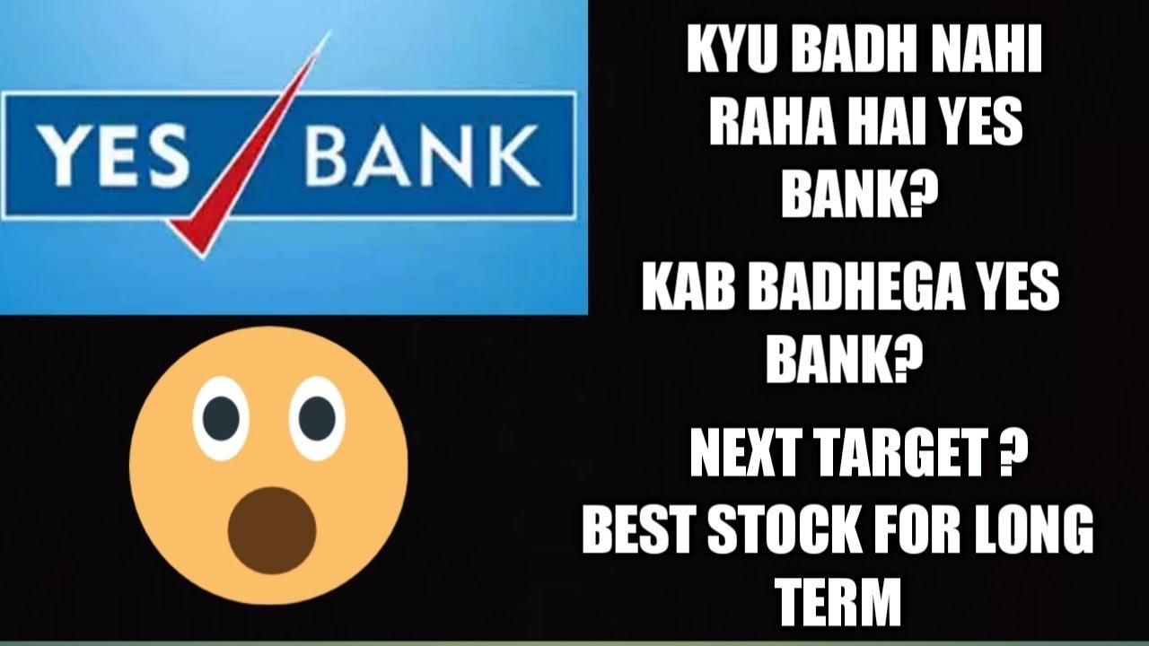 yes bank stock analysis:yes bank share target:yes bank stock target ...