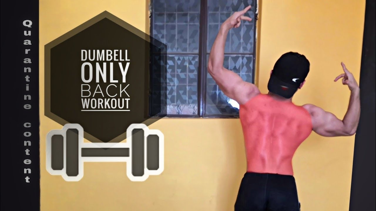 Dumbell only | Back workout at home | Quarantine - YouTube