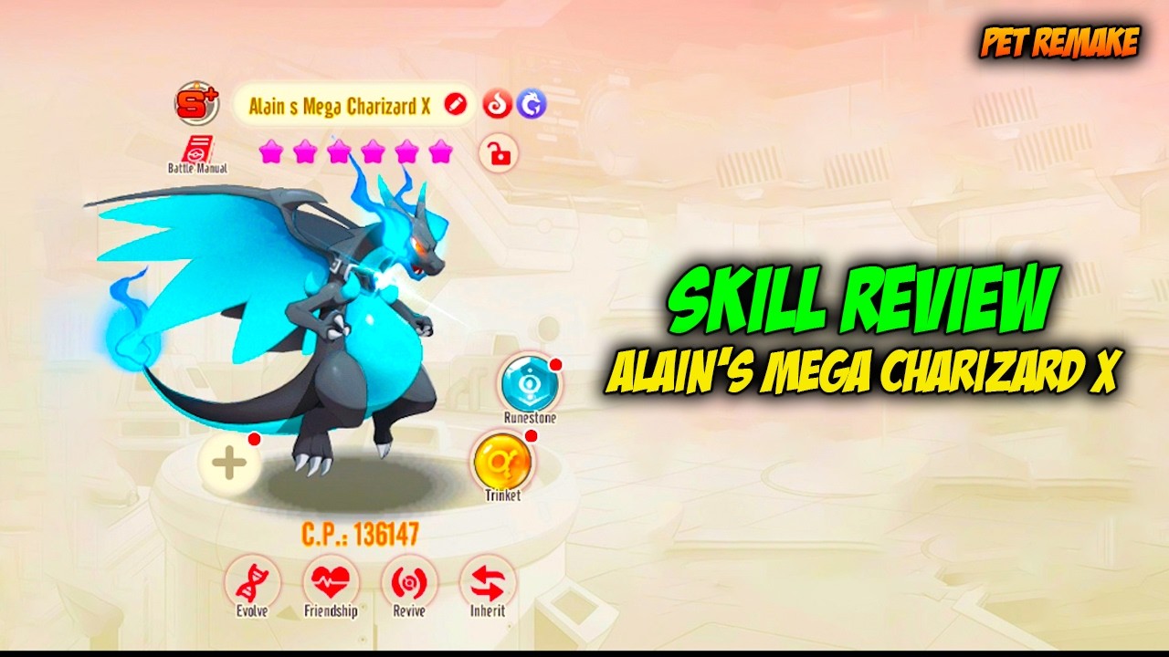 ALAIN'S MEGA CHARIZARD X SKILLS REVIEW IN PET REMAKE || GOOD OR BAD 🤔 ...