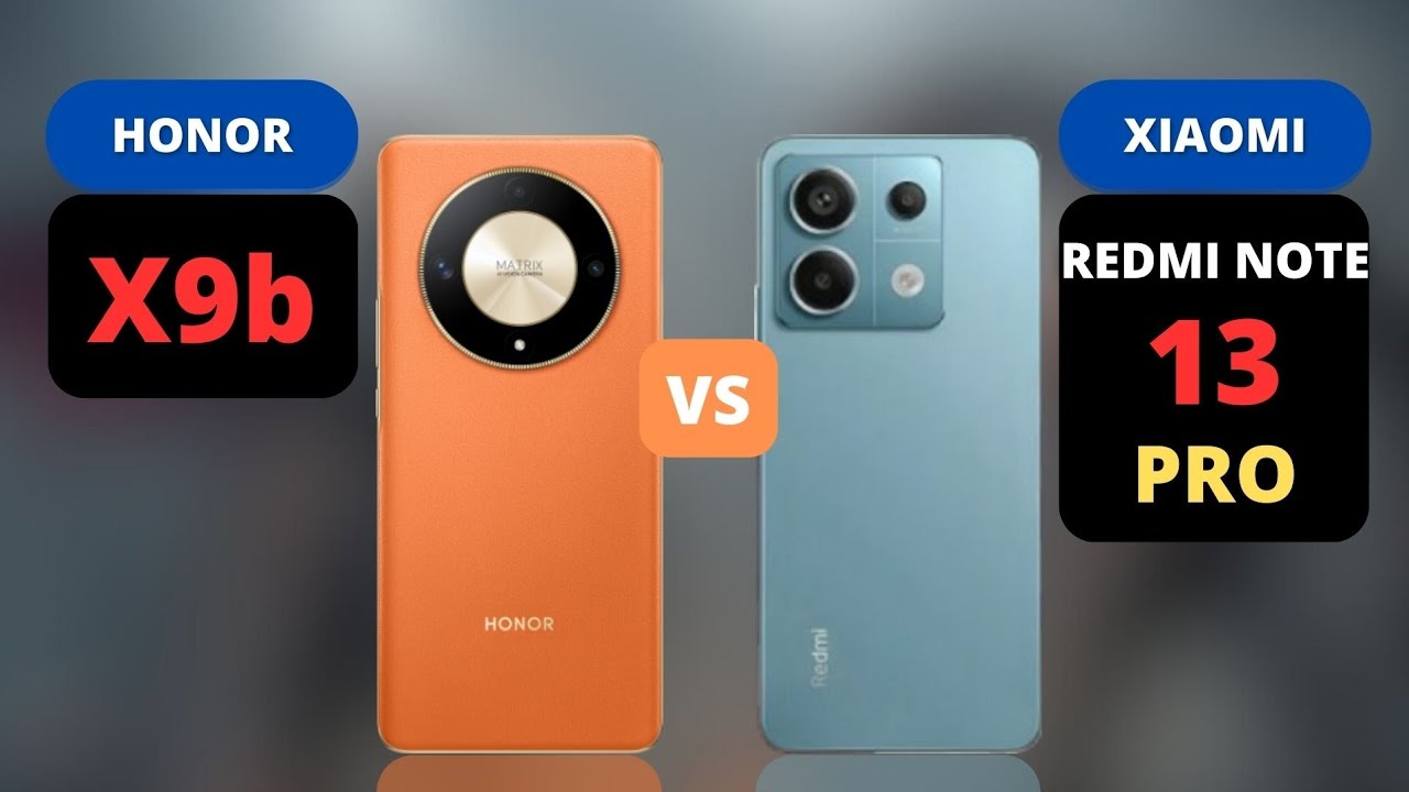 Honor X9b vs Redmi Note 13 Pro | PHONE COMPARISON - YouTube