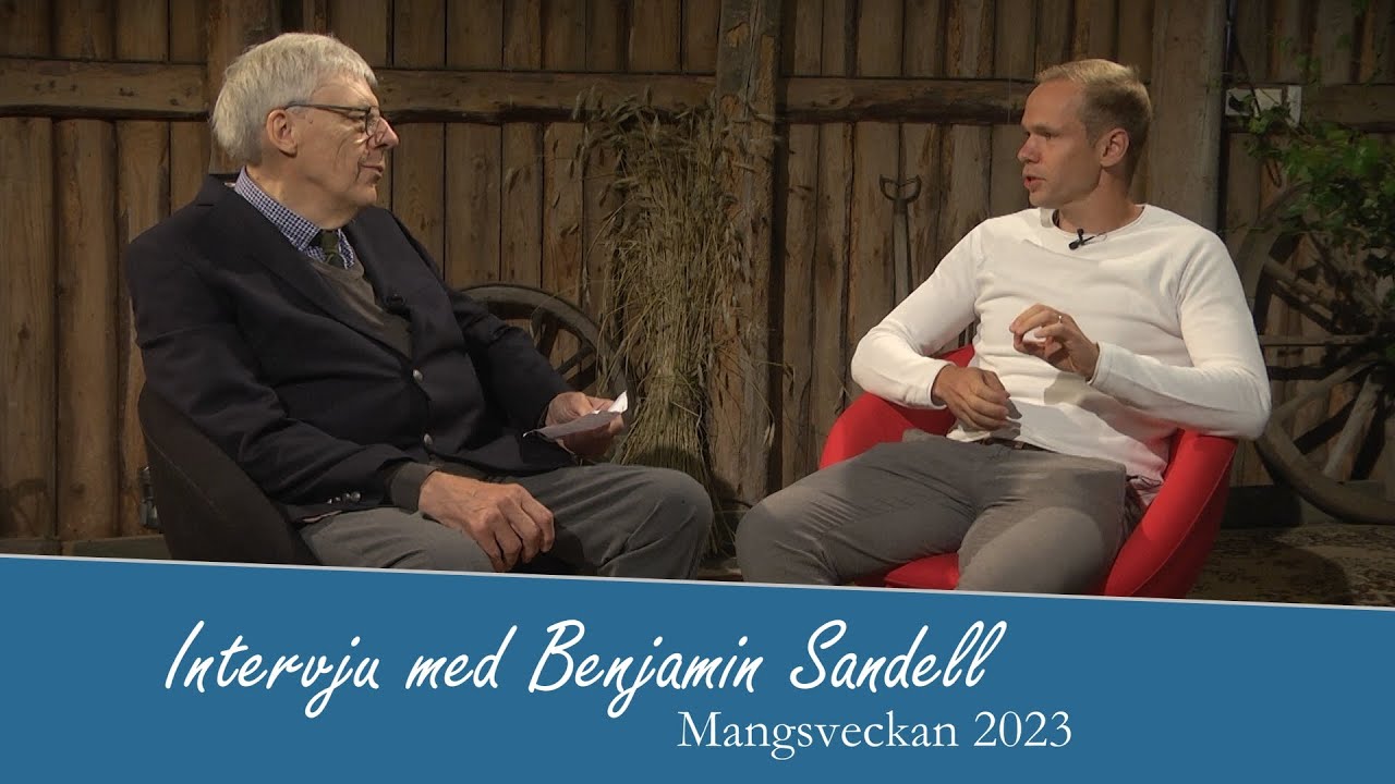 Intervju med Benjamin Sandell, årets evangelist – Mangsveckan 2023 ...