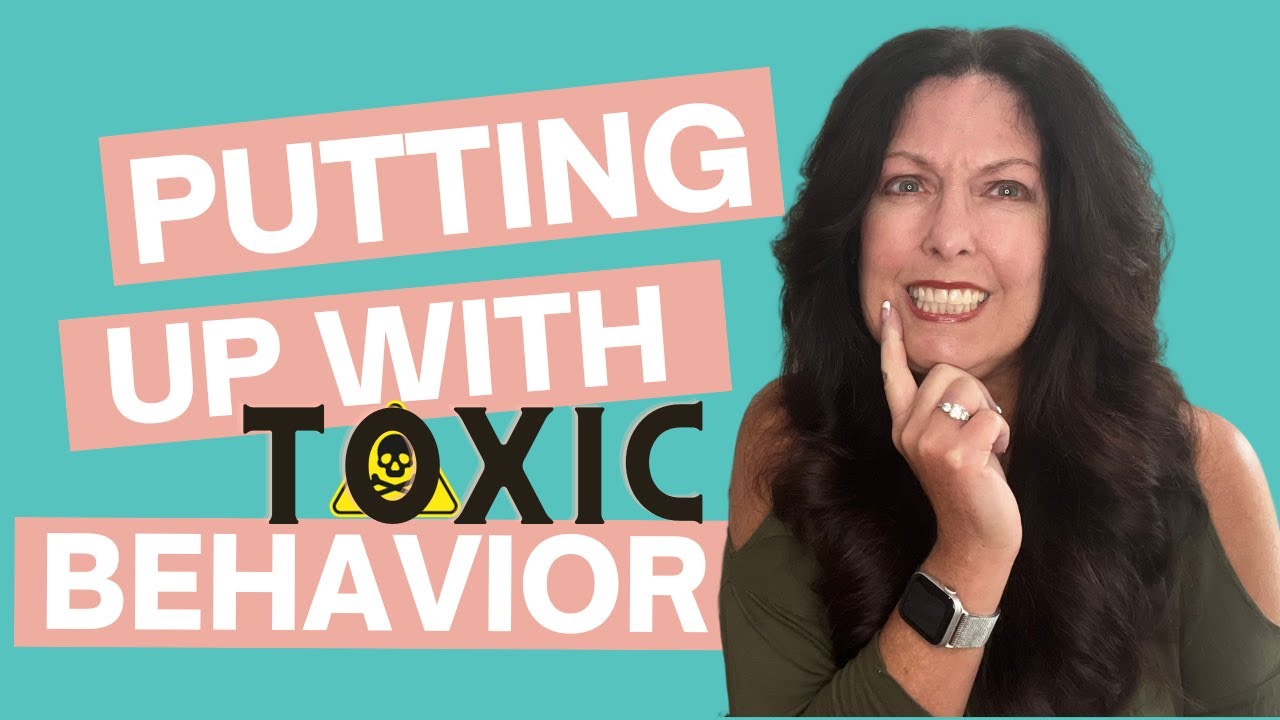7 Signs You Have a High Tolerance for Toxic Behavior - YouTube