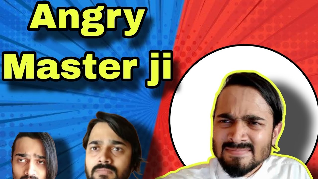 Angry Master ji | bb ki vines | - YouTube