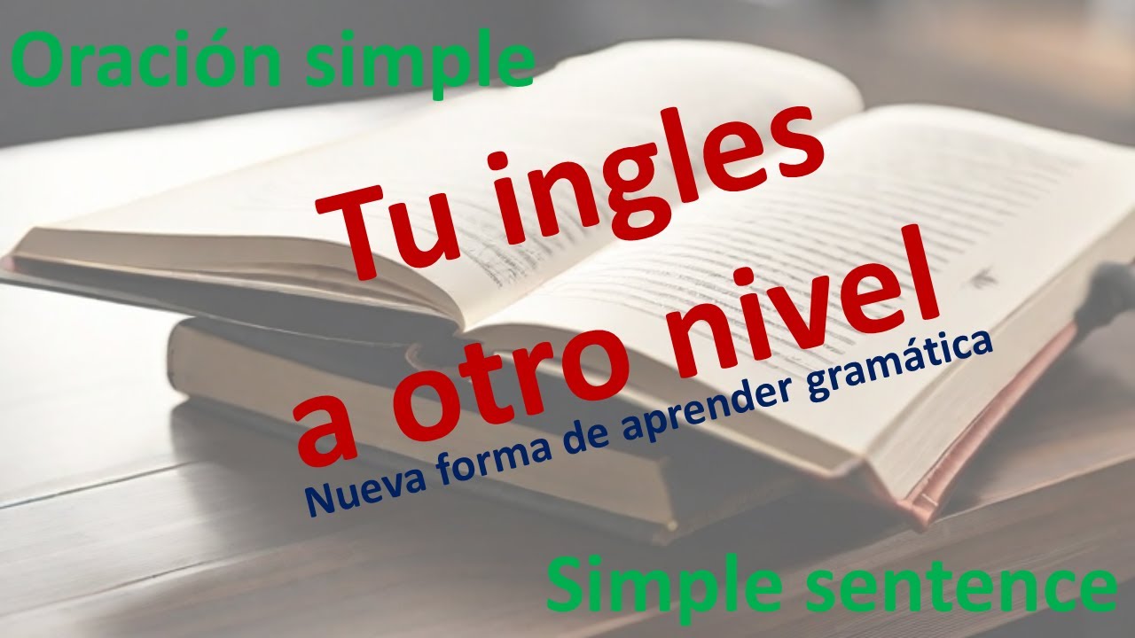 Oración simple / Simple sentence - YouTube