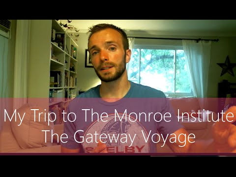 My Trip to The Monroe Institute - The Gateway Voyage - YouTube