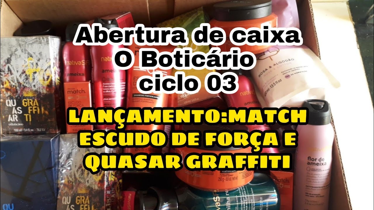 Abertura de Caixa O Boticário ciclo 03/2020- LANÇAMENTOS Match Escudo ...