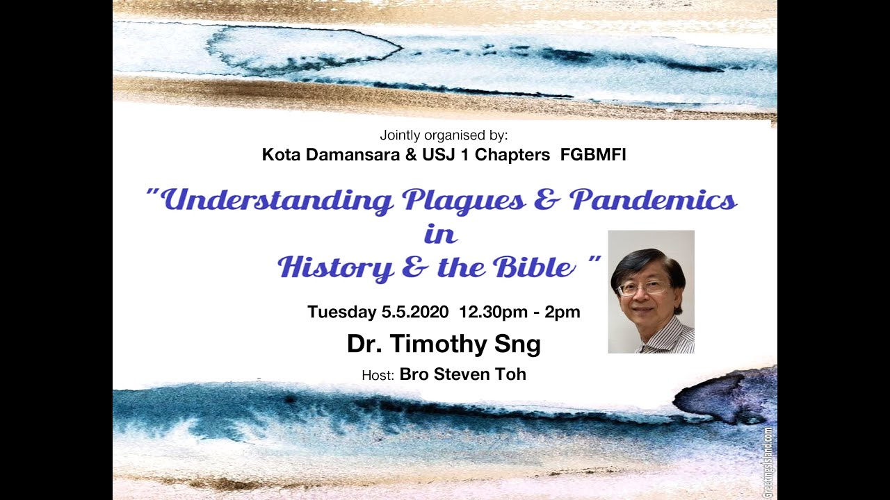 Understanding Plagues & Pandemics in History & the Bible, Dr Timothy ...