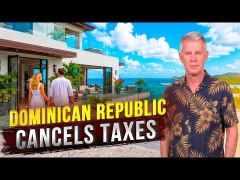 TAX HAVEN for Americans & Canadians? Dominican Republic Tax Benefits Explained