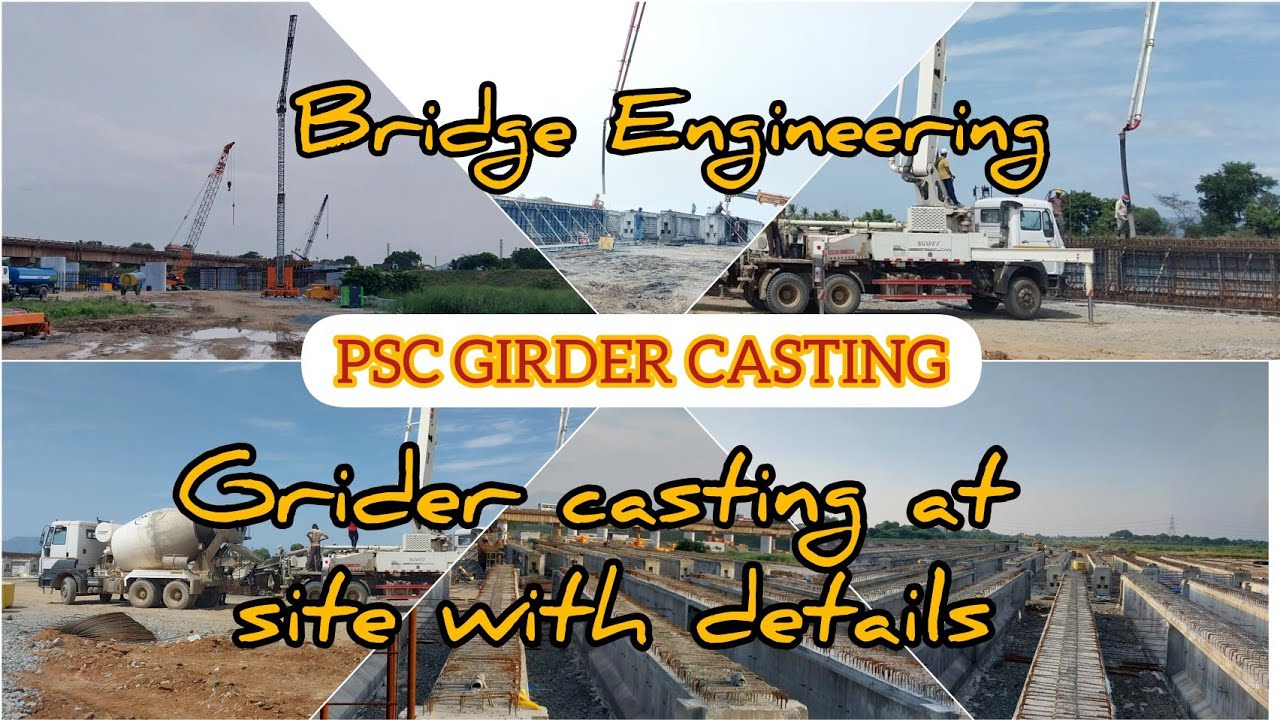 PSC I GIRDER CASTING AT CASTING YARD || FULL VIDEO WITH DETAILS ...