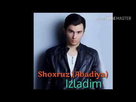 Shoxruz (Abadiya) - Izladim (music version)