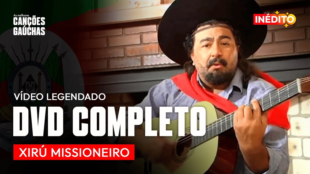 DVD COMPLETO - XIRÚ MISSIONEIRO - YouTube