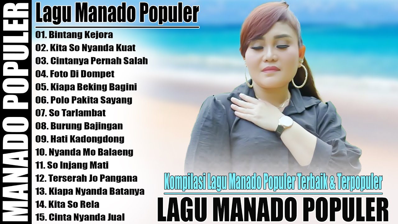 LAGU MANADO POPULER 2025, KOMPILASI LAGU MANADO TERPOPULER PALING ENAK ...