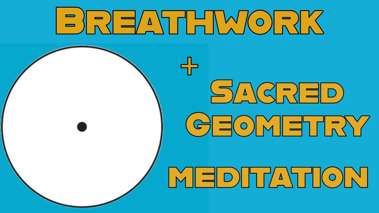 Guided Breathwork and Sacred Geometry Meditation - YouTube