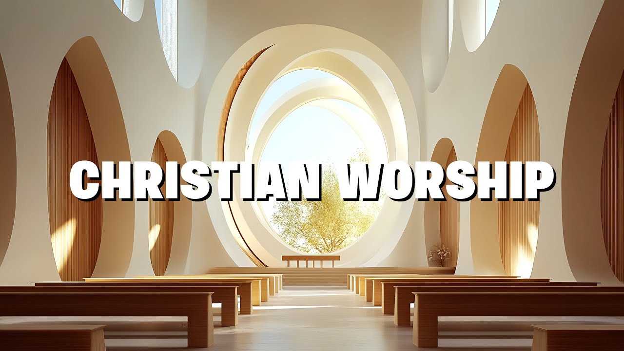 Best Christian Songs 1 Hour - Beautiful Church Music Compilation - ⛪ ...