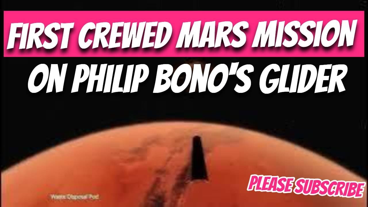 Bono’s Glider Mars Mission: The True Story - YouTube