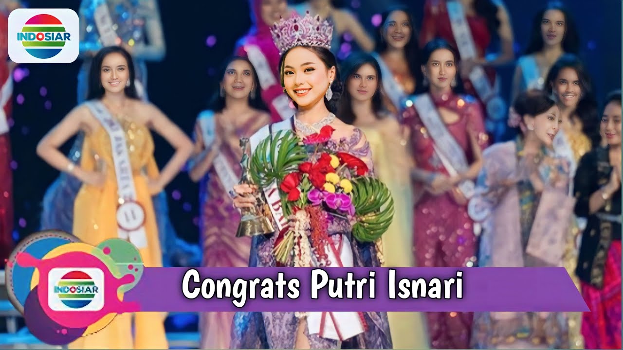 🛑 Malam Ini ‼️ Jadi Ratu, Putri Isnari Terpilih Jadi Miss Indonesia ...