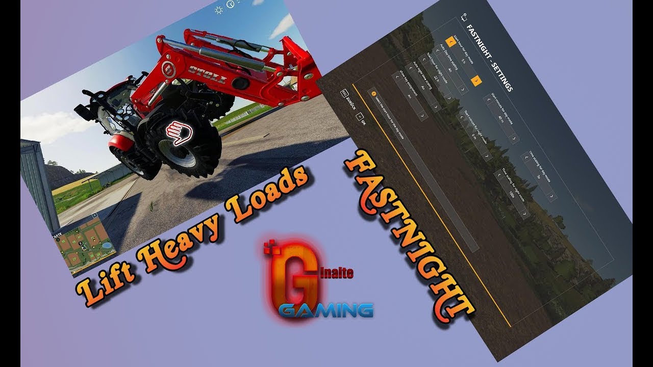 farming simulator 19 mod FastNight vs Lift Heavy Loads - YouTube