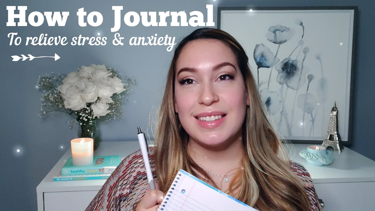 How to relieve Stress & Anxiety through Journaling: A beginners Guide ...