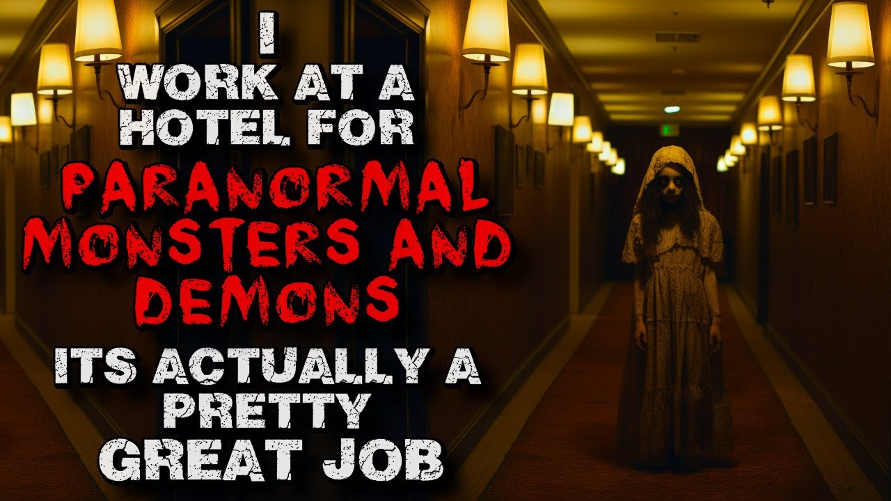 I work at a hotel for paranormal monsters and demons...its actually a ...