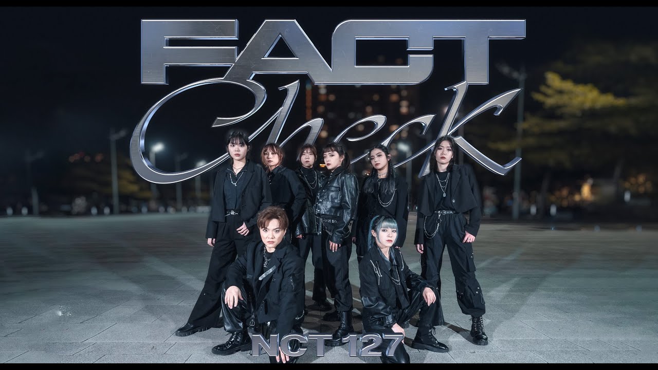 [ KPOP IN PUBLIC | ONE TAKE ] NCT 127 (엔시티127) - Fact Check (불가사의; 不可思議 ...