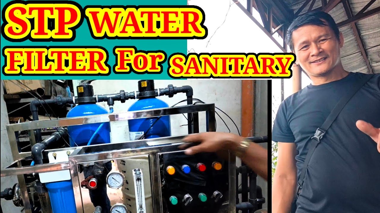 STP WATER FILTER FOR SANITARY. - YouTube